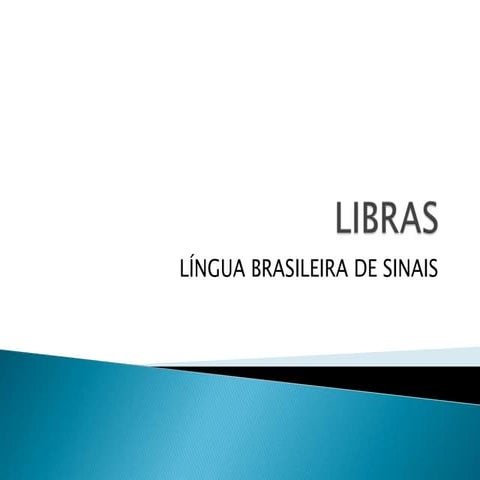 Slide libras (1) | PPTX