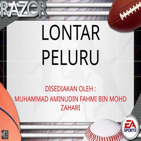 Lontar peluru | PPTX
