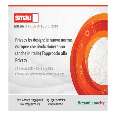 Privacy by design: le nuove norme europee che rivoluzioneranno (anche in Italia) l’approccio ...