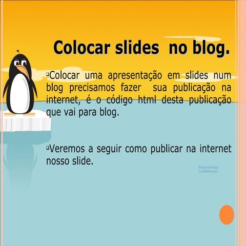 Tutorial de como colocar slide no blog | PPT