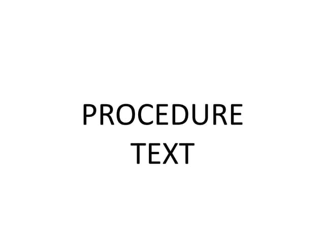 (PPT) Procedure text | PPTX