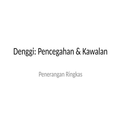 Denggi daan Bahaya. Perlu difahami dan dipelajari tentsng bahaya denggi ...