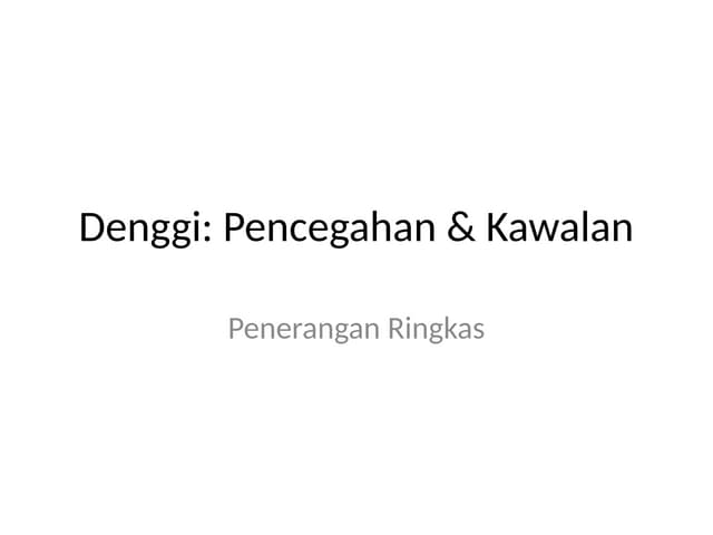 Slide_Penerangan_Denggi_Template_Placeholder_Gambar.pptx