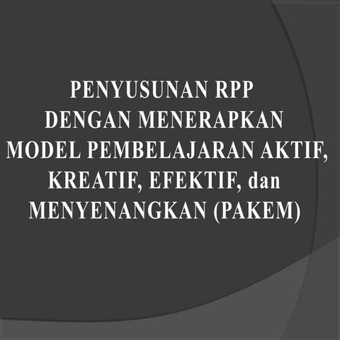 SLIDE PENYUSUNAN RPP PADA PEMBELAJARAN PAKEM-PVT.pptx