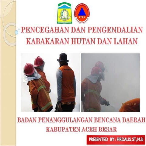 pencegahan dan pengendalian kebakaran hutan dan lahan | PDF