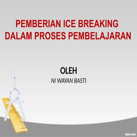 Ni Wayan Basti SLIDE PPT ICE BREAKING.pptx