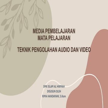 MEDIA PEMBELAJARAN TEKNOLOGI AUDIO DAN VIDEO | PPTX