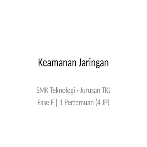 Slide_Presentasi_Keamanan_Jaringan_SMK_TKJ.pptx