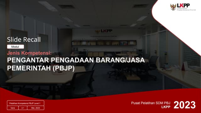 Slide Recall Modul Mengelola Kontrak PBJP Level 1 V3.1_rev.pptx