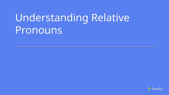 Relative Pronouns | PPT