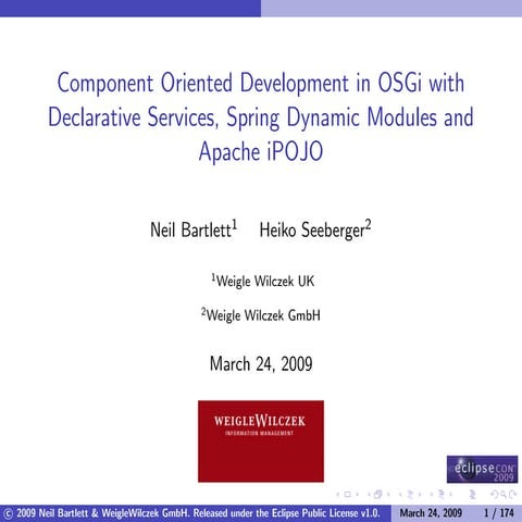 Component Oriented Development In Osgi With Declarative Services Spring Dynamic Modules And