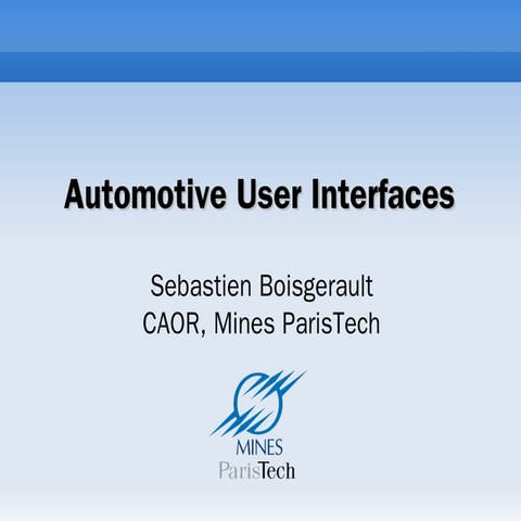 Automotive User Interfaces | PPT