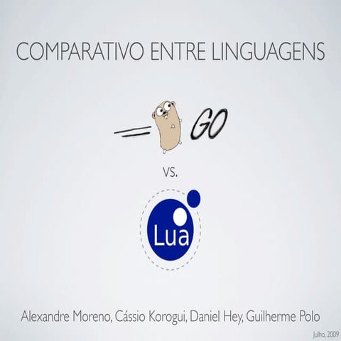 Comparativo entre Go e Lua | KEY