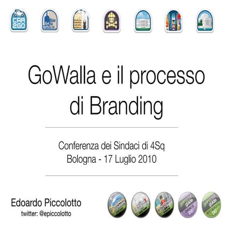 GoWalla ed il Processo di Branding - ITA | KEY | Marketing and ...