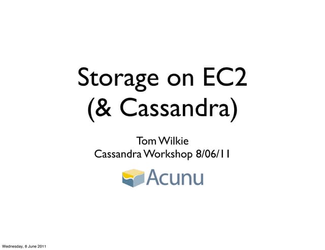 Storage On Ec2 And Cassandra Cassandra Workshop Berlin Buzzwords Ppt 6409