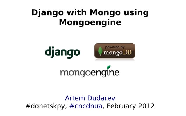 Django With Mongo Using Mongoengine Ppt 8277