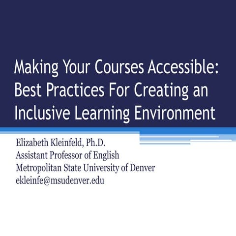 Making Your Courses Accessible: Best Practices For Creating an ...