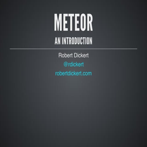 Meteor - An Introduction | PPT