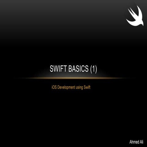 Ios Development Using Swift Swift Basics 1 Ppt 4322