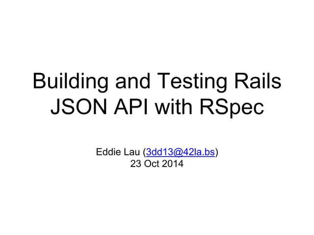 Women Who Code - RSpec JSON API Workshop | PPTX | Web Development ... Women Who Code - RSpec JSON API Workshop | PPTX | Web Development ...