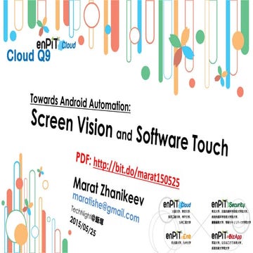 Towards Android Automation: Screen Vision and Software Touch | PPT
