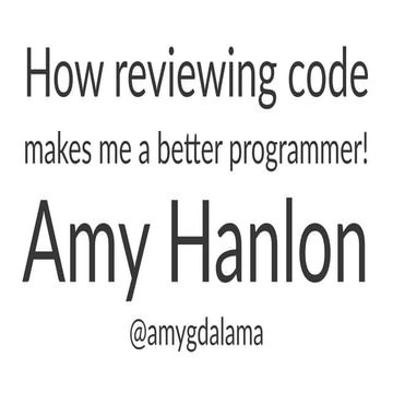 How reviewing code makes me a better programmer! | PPT