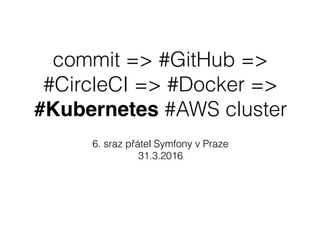 Commit Github Circleci Docker Kubernetes Aws Cluster Pdf