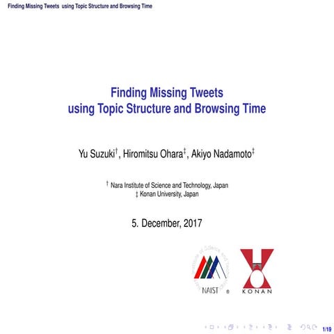Finding Missing Tweets using Topic Structure and Browsing Time | PDF