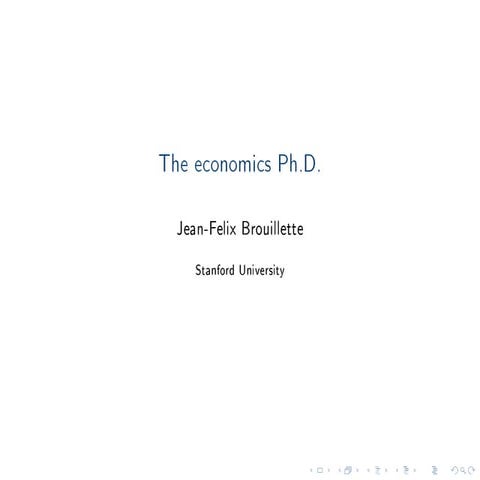 The economics Ph.D. | PPT
