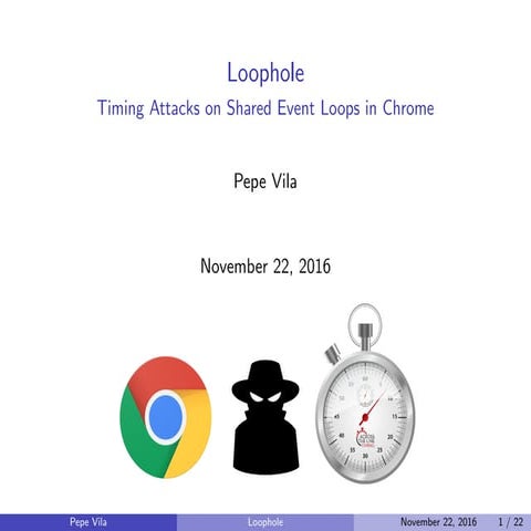 Loophole: Timing Attacks on Shared Event Loops in Chrome | PDF
