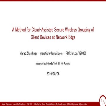 A Method for Cloud-Assisted Secure Wireless Grouping of Client Devices at Network Edge | PPT