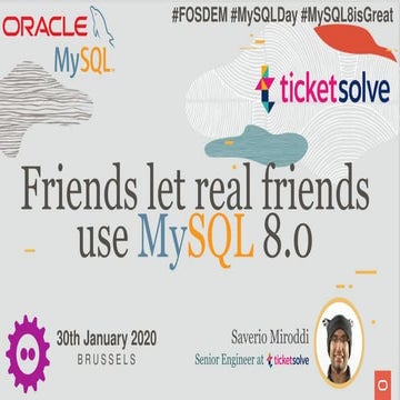 Friends let real friends use MySQL 8.0 | PDF