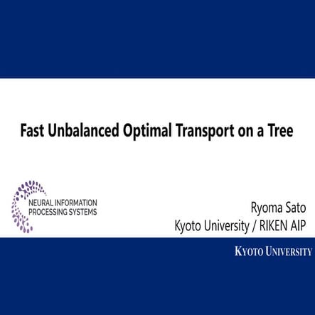Fast Unbalanced Optimal Transport On A Tree Ppt