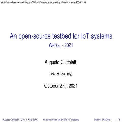 An Open Source Testbed For Iot Systems Ppt