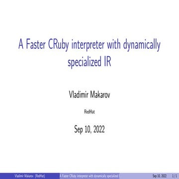 A Faster CRuby interpreter with dynamically specialized IR | PPT