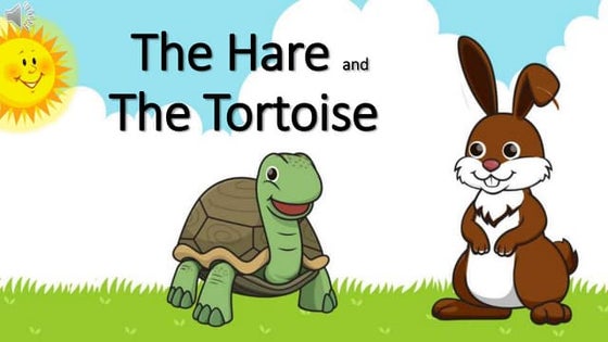 The Hare and the Tortoise Short Story | PPT