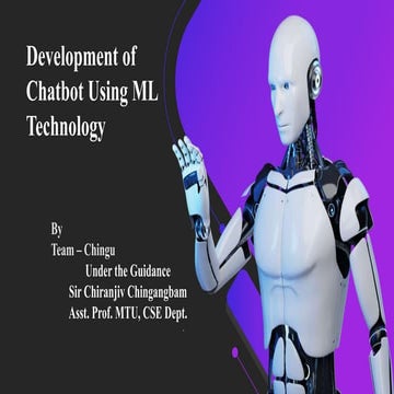 Development of Chatbot Using AI\ML Technologies | PPT