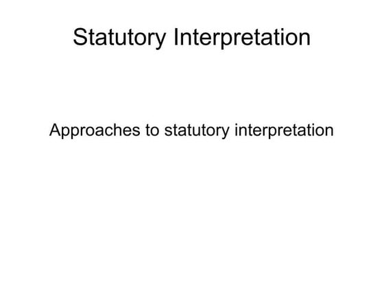 The Rules of Statutory Interpretation | PPTX