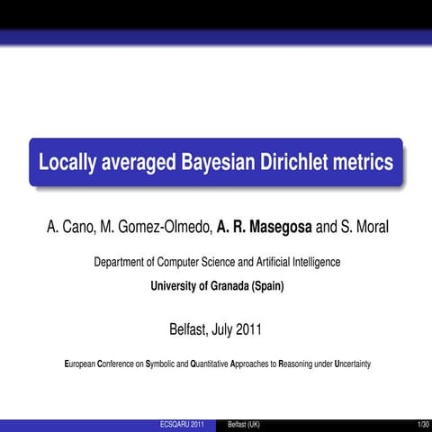 Locally Averaged Bayesian Dirichlet Metrics Ppt