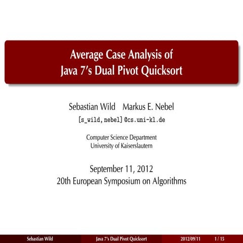 Average Case Analysis of Java 7’s Dual Pivot Quicksort | PPT