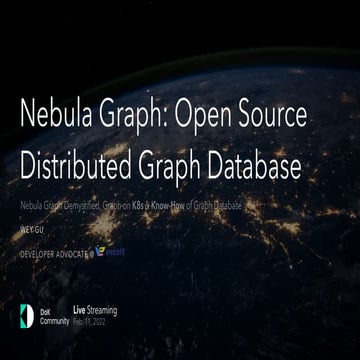 Dok Talks 116 Nebula Graph Open Source Distributed Graph Database Pdf