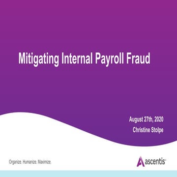 Payroll Webinar: Mitigating Internal Payroll Fraud | PPTX
