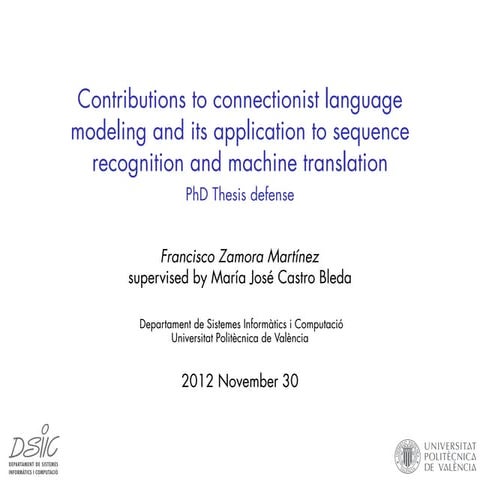 Contributions To Connectionist Language Modeling And Its Application To Sequence Recognition And
