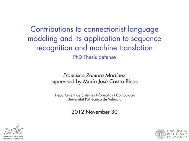 Contributions To Connectionist Language Modeling And Its Application To Sequence Recognition And