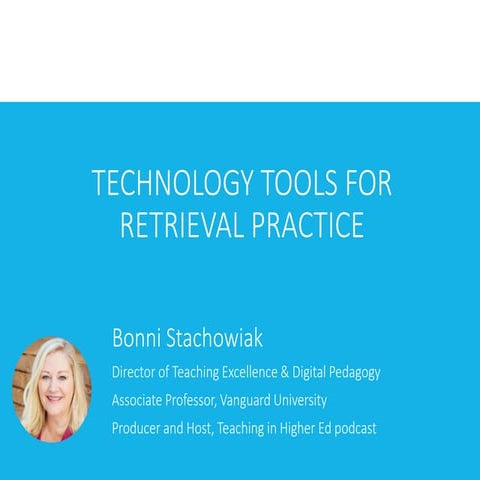 Technology Tools for Retrieval Practice | PPT