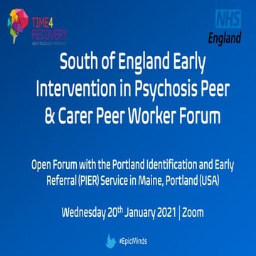 South EIP Peer & Carer Peer Worker Open Forum - PIER, Portland, Maine (USA) | PDF