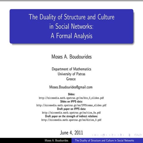 The Duality of Structure and Culture in Social Networks: A Formal ...