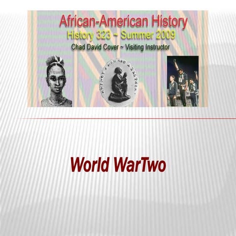 African-American History ~ World War Two | PPTX