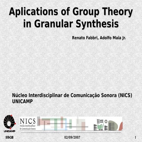 Aplications of Group Theory in Granular Synthesis (2007) | PPT