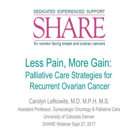 Less Pain, More Gain: Palliative Care for Ovarian Cancer | PPT